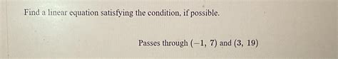 Solved Find A Linear Equation Satisfying The Condition If Chegg