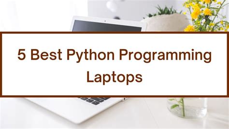 best laptops for python programming in 2024 [with configuration]