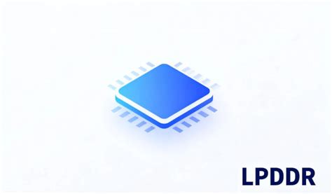Lpddr Memory Explained Low Power Ddr Vs Ddr5 Guide Unikeyic