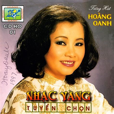 Fshare Hoàng Oanh Cd01 Hoàng Oanh Nhạc Vàng Tuyển Chọn Nrg