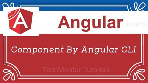 05 Component By Angular Cli Angular Tutorial In Hindi Angular Tutorial For Beginners