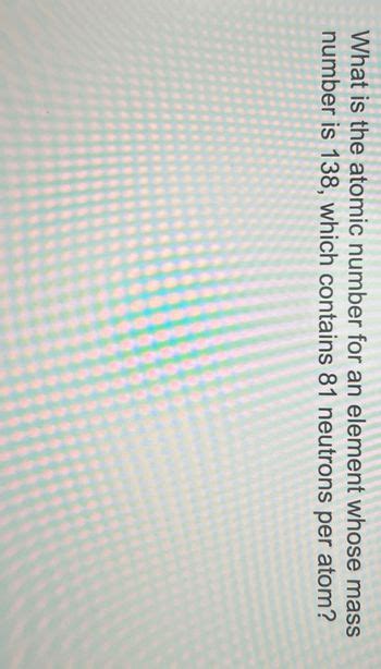 Answered What Is The Atomic Number For An Element Whose M Number Is