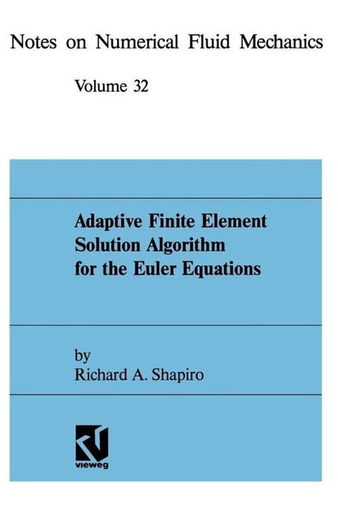 Adaptive Finite Element Solution Algorithm For The Euler Equations Springer Nature Outros