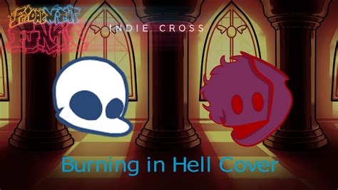 Fnf Burning In Hell Cover YouTube