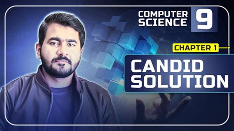 Candid Solution Computer Science Class 9 Lecture 04 Youtube