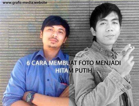 Detail Cara Membuat Foto Hitam Putih Koleksi Nomer 30