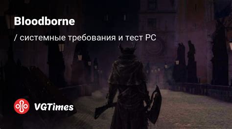 Bloodborne System Requirements And Pc Check Minimum And Recommended