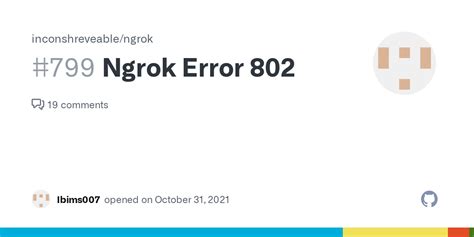 Ngrok Error 802 · Issue 799 · Inconshreveablengrok · Github