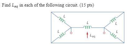 Solved Find Leq In Each Of The Following Circuit Pts Chegg Com