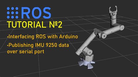 Ros Tutorial Interfacing Ros With Arduino Youtube
