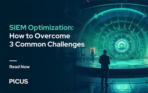 SIEM Optimization How To Overcome Common Challenges