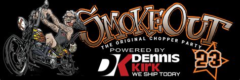 Smokeout Rally The Original Chopper Party