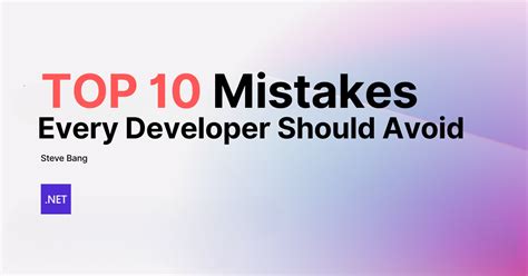 top 10 mistakes every developer should avoid while using entity