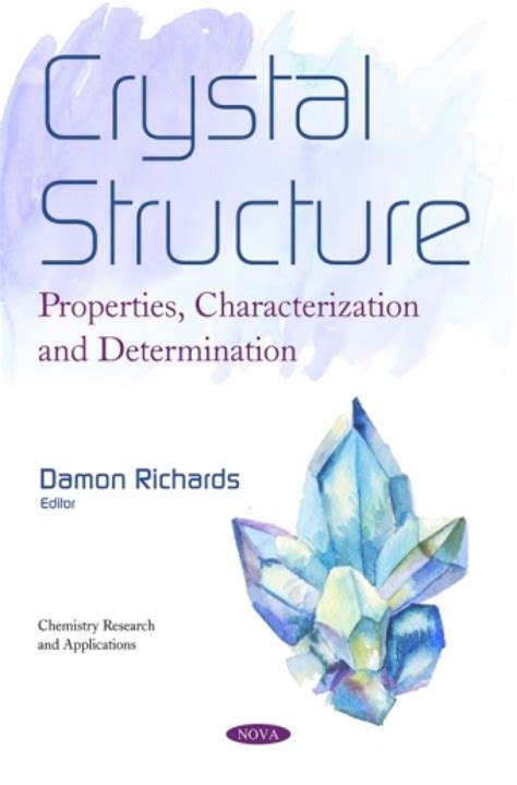 Crystal Structure Properties Characterization And Determination