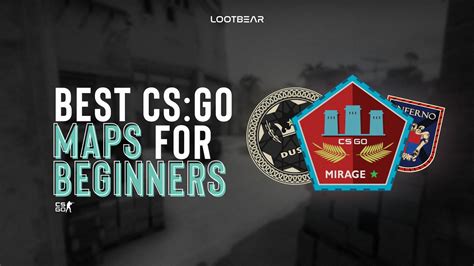 The Best Csgo Maps For Beginners Lootbear Blog