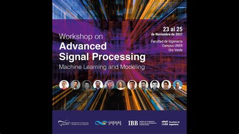 Workshop On Advanced Signal Processing Machine Learning And Modeling
