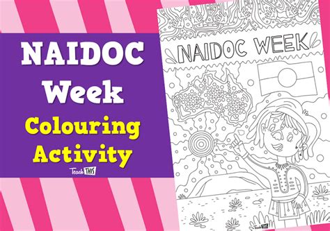 Naidoc Week Colouring Activity Teacher Resources And Classroom Games Teach This