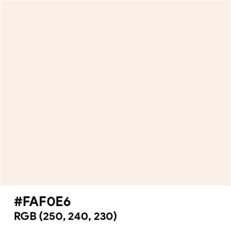 Linen Color Hex Code Is Faf0e6