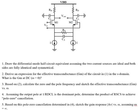 Draw The Differential Mode Half Circuit Equivalent Assuming The Two Cu