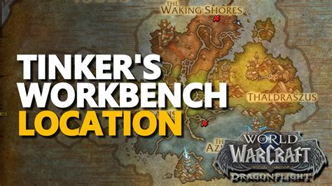 Tinkers Workbench Wow Location Youtube