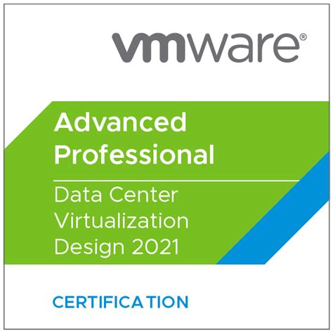 Vmware Certified Advanced Professional Data Center Virtualization Design 2021 Credly