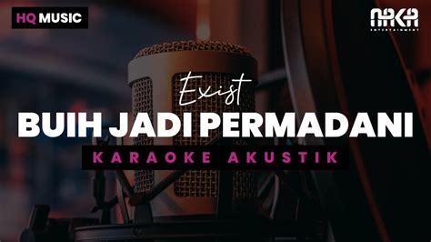 BUIH JADI PERMADANI EXIST KARAOKE AKUSTIK YouTube