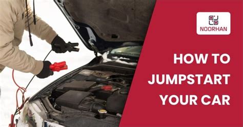 How to Jumpstart Your Car Safely: Step-by-Step Guide for Drivers in the UAE