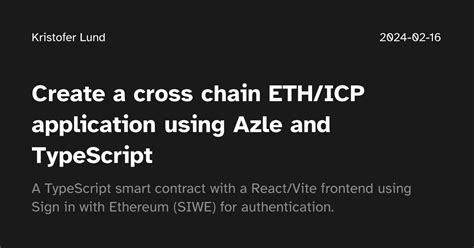 Create A Cross Chain Eth Icp Application Using Azle And Typescript