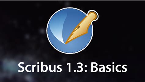 Scribus 1 3 Basics