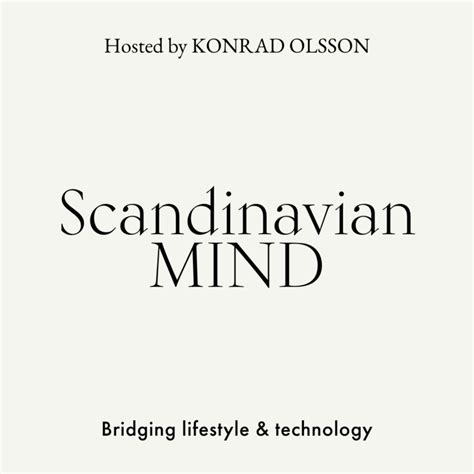 What Is Scandinavian Mind Scandinavian Mind Lyssna Här