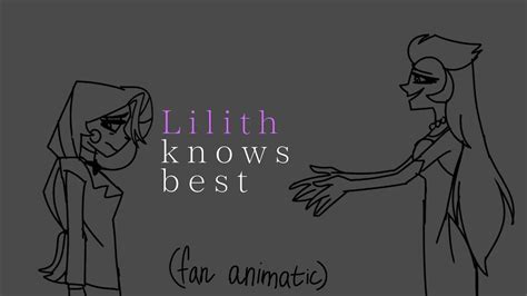 Lilith Knows Best Hazbin Hotel Fan Animaticcharlie And Lilith Youtube