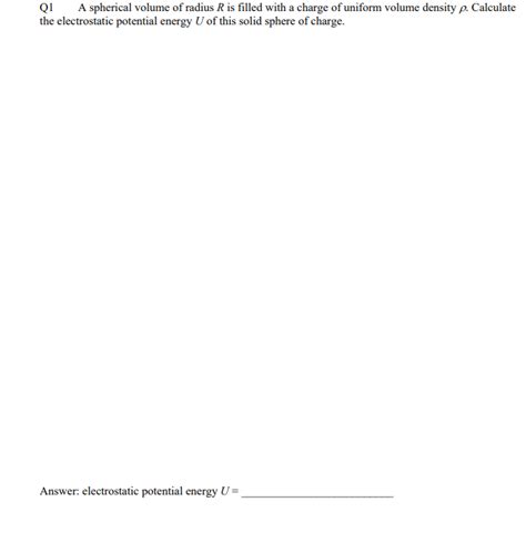 Solved Q A Spherical Volume Of Radius R Is Filled With A Chegg