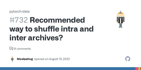 Recommended Way To Shuffle Intra And Inter Archives · Issue 732