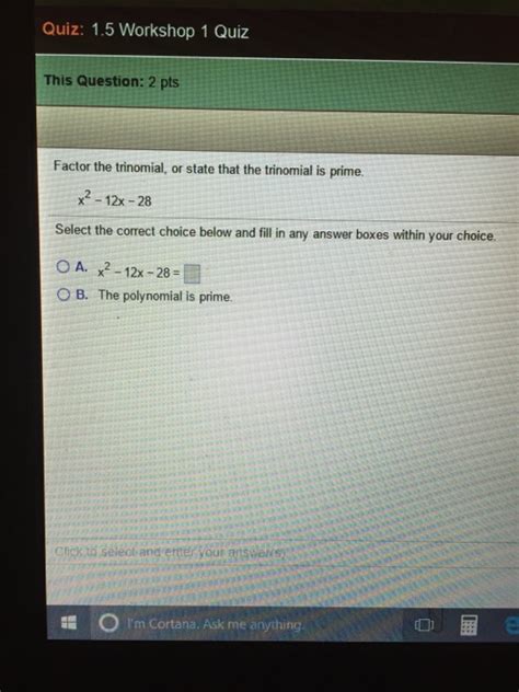 Solved Factor The Trinomial Or State That The Trinomial Is Chegg Com