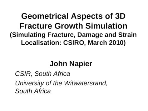 Ppt Geometrical Aspects Of 3d Fracture Growth Simulation Simulating