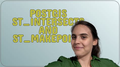 Gis PostGIS ST Intersects And ST MakePoint YouTube