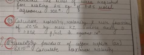 Aqueous Sol9 Og Of 0 25 Molal 6×10−16 Calculate Maximen Molarity Filo