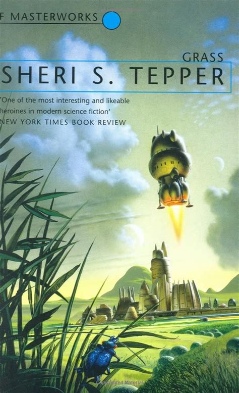 Grass Sheri S Tepper Sf Masterworks Fiction Science Fiction