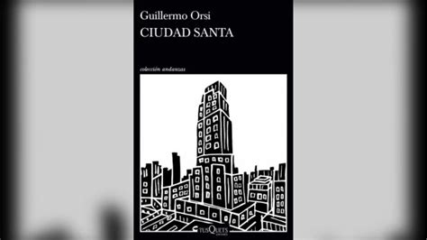 Guillermo Orsi Y El Boom De La Novela Negra Entre La Operación De Marketing” Y El Avance