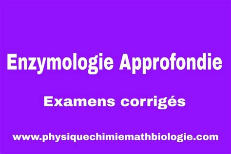 Examens Corrigés Enzymologie Approfondie Pdf