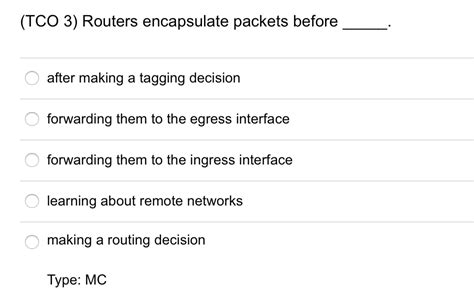 solved tco 3 routers encapsulate packets before after