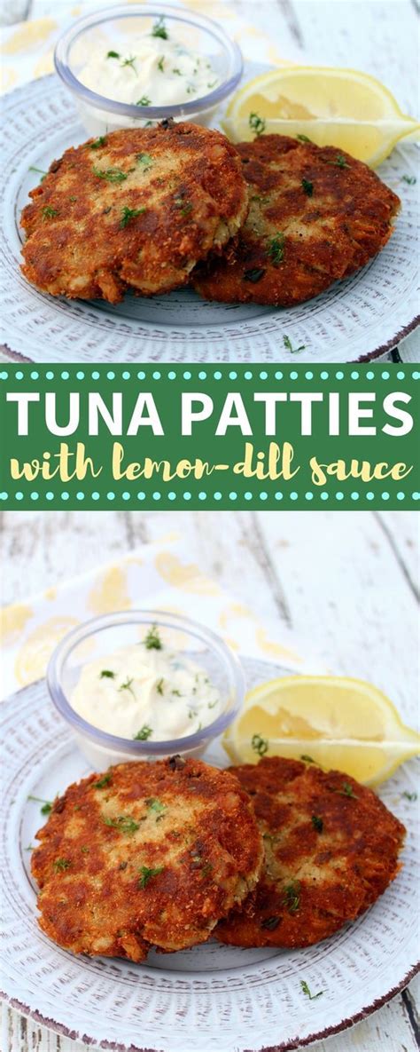Easy 4 Step Homemade Tuna Patties With Lemon Dill Sauce Are A Great