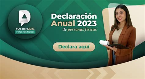 SAT Esta es la fecha límite para presentar la declaración anual 2023