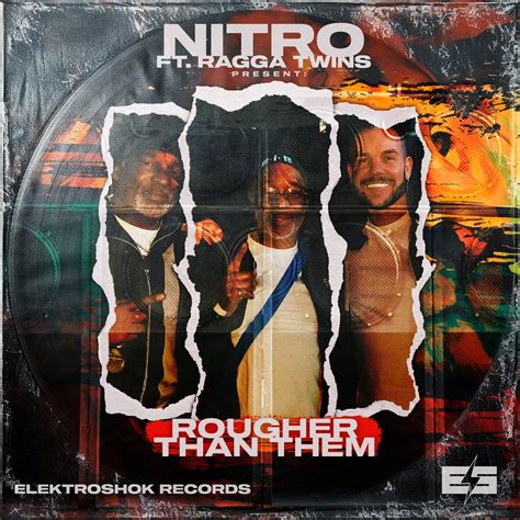 Ragga Twins Nitro ESP Rougher Than Them Elektroshok Records