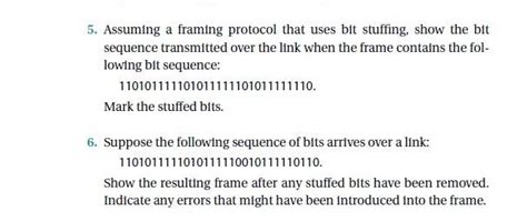 Solved 5 Assuming A Framing Protocol That Uses Bit