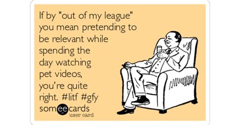 Are You Out My League