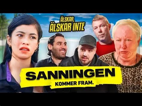 ÄLSKAR ÄLSKAR INTE SANNINGEN KOMMER FRAM herregud YouTube