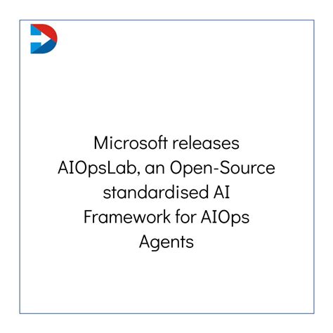 Dotndot Microsoft Releases Aiopslab An Open Source Standardised