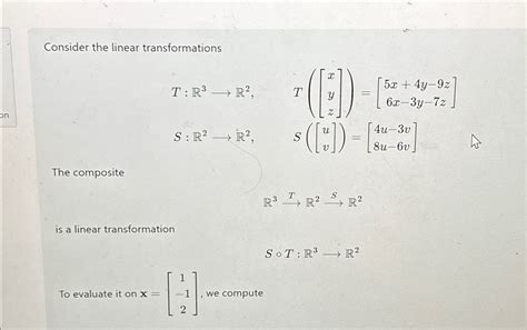 Solved Consider The Linear Transformationsyzvthe
