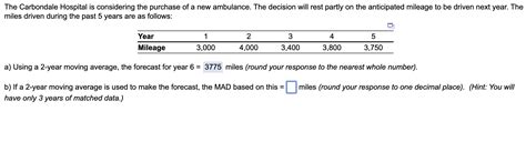 solved using a 2 year moving average the forecast for year